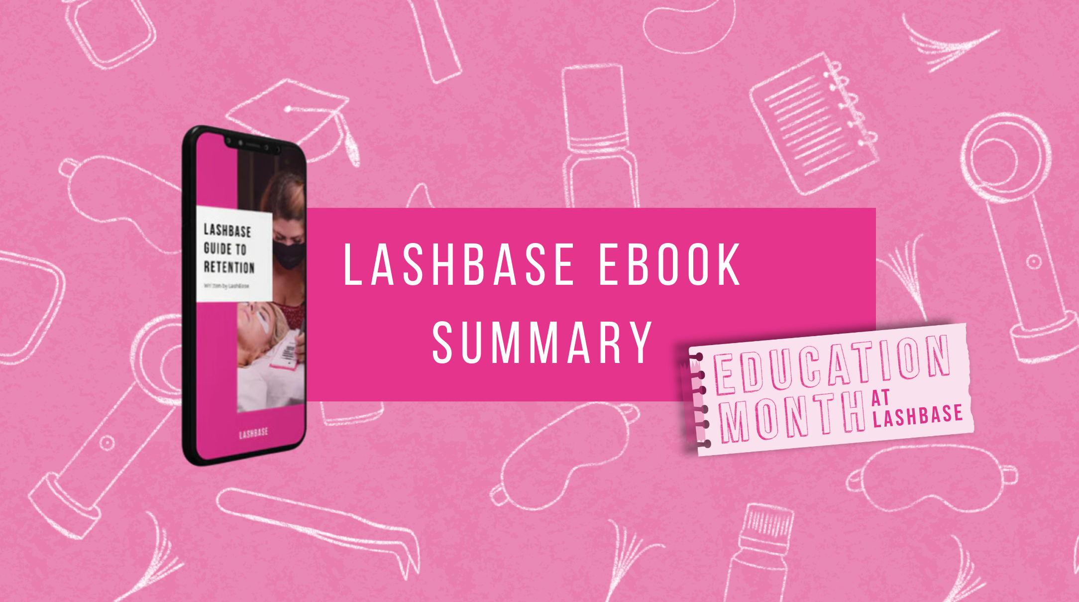 LashBase eBook Summary | Blogs | LashBase
