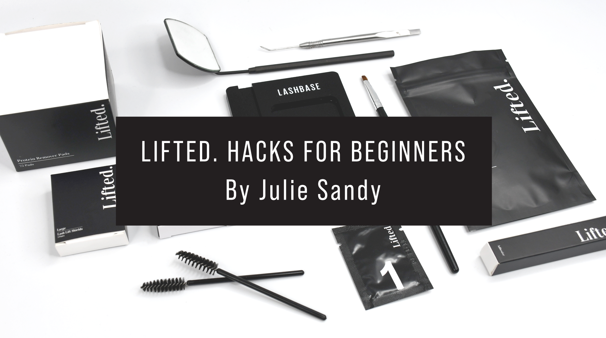 Lifted Hacks for Beginners | Lash Education | LashBase