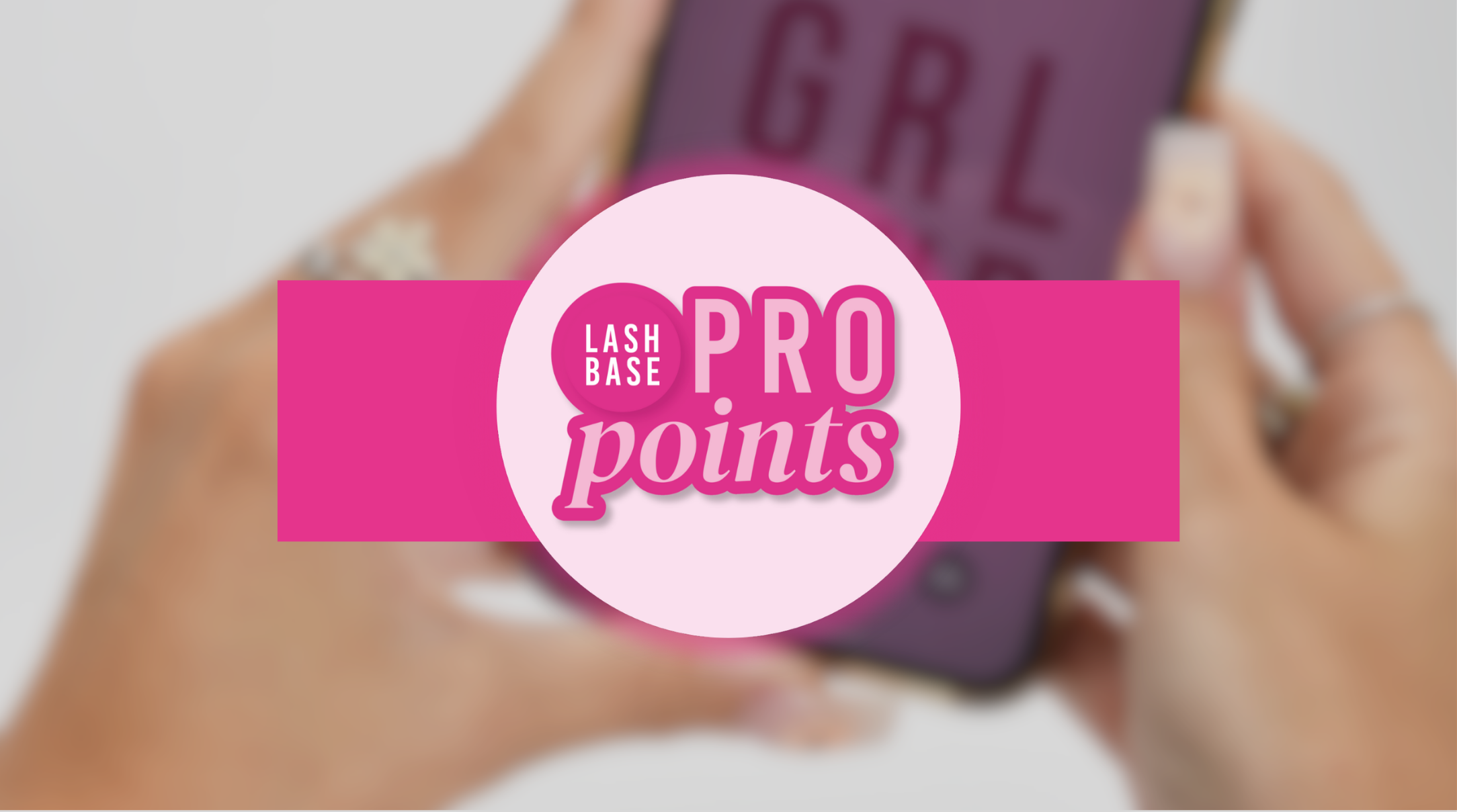 LashBase Pro Points | Loyalty Scheme | LashBase