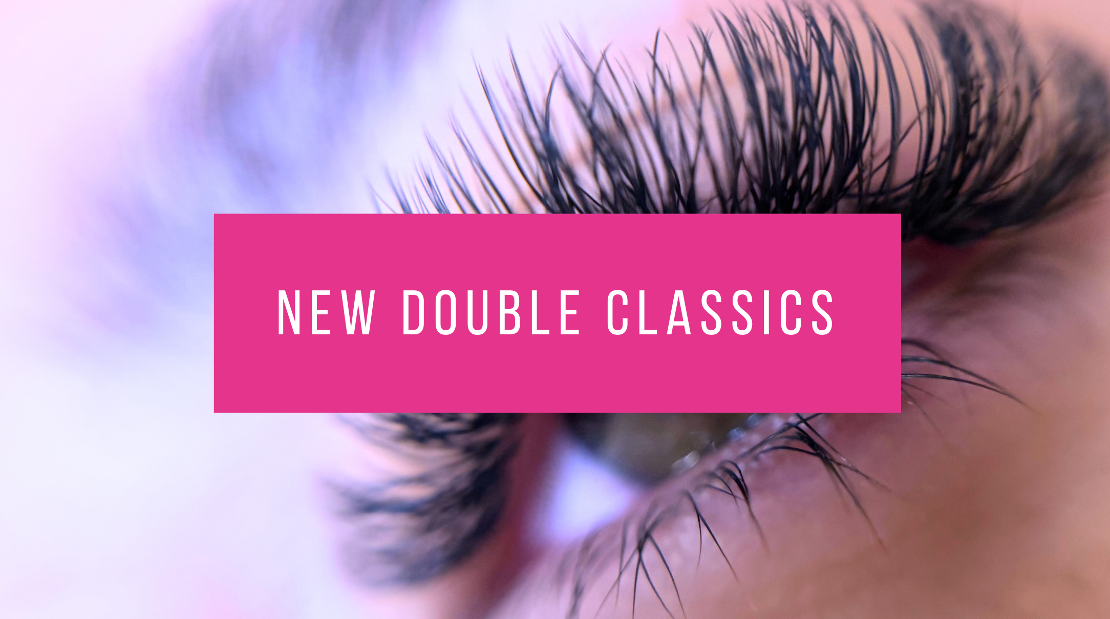 Double Classics │Lash Extensions │LashBase